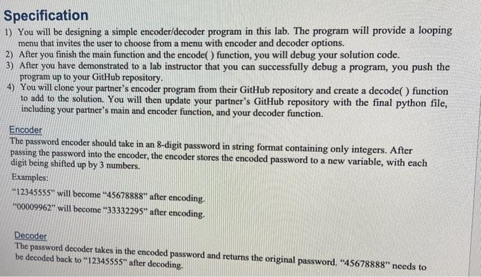 Solved Specification 1) You will be designing a simple | Chegg.com