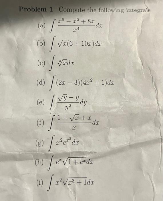 Solved Problem 1 Compute the following integrals (a) | Chegg.com