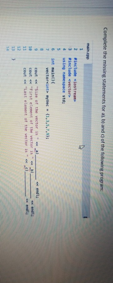 Solved Complete the missing statements for a), b) and c) of | Chegg.com