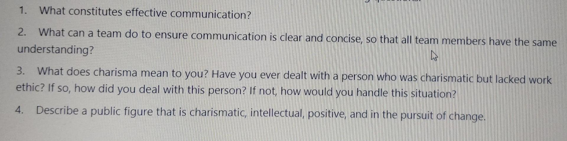 Solved 1. What constitutes effective communication? 2. What | Chegg.com