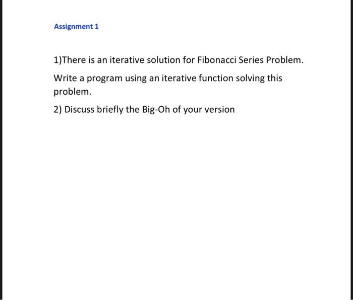 Solved Assignment 1 1)There is an iterative solution for | Chegg.com