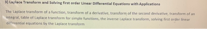 Solved 3) Laplace Transform and solving first order Linear | Chegg.com