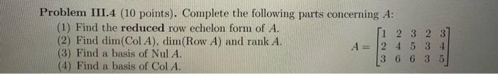 Solved Problem III.4 (10 points). Complete the following | Chegg.com