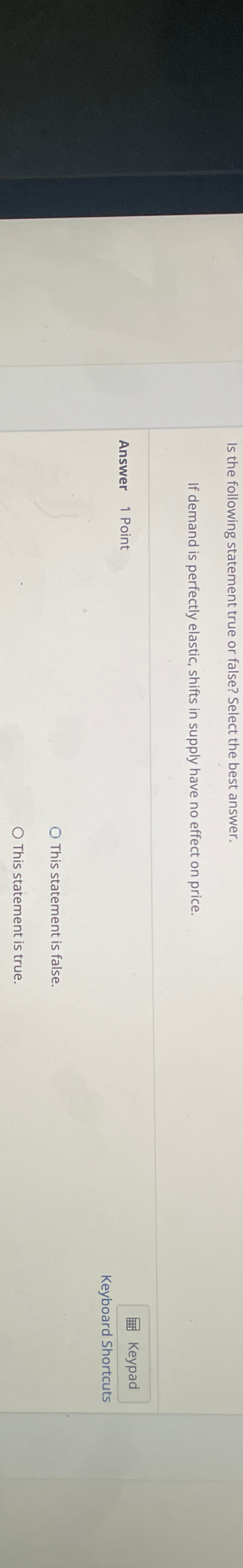 Solved Is the following statement true or false? Select the | Chegg.com
