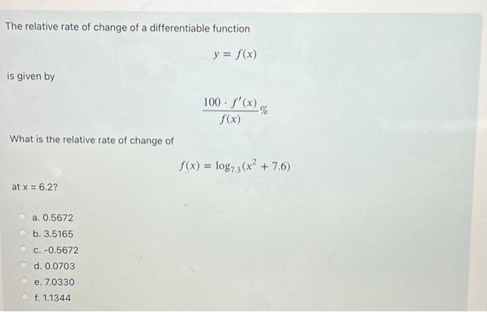 Solved The relative rate of change of a differentiable | Chegg.com