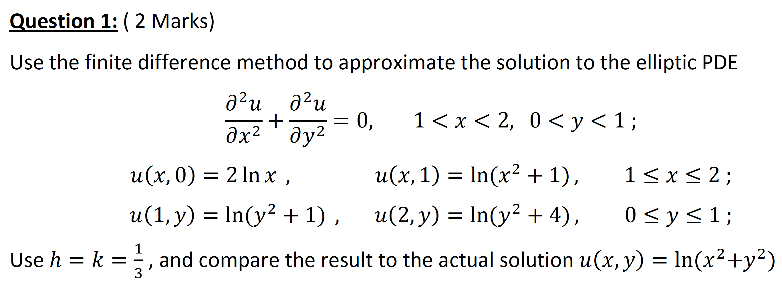 Solved Question 1: ( 2 ﻿Marks)Use the finite difference | Chegg.com