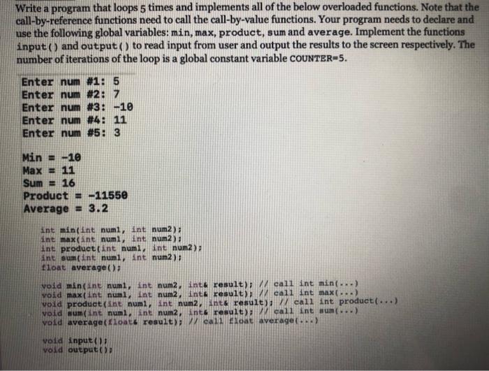 Solved Write a program that loops 5 times and implements all | Chegg.com