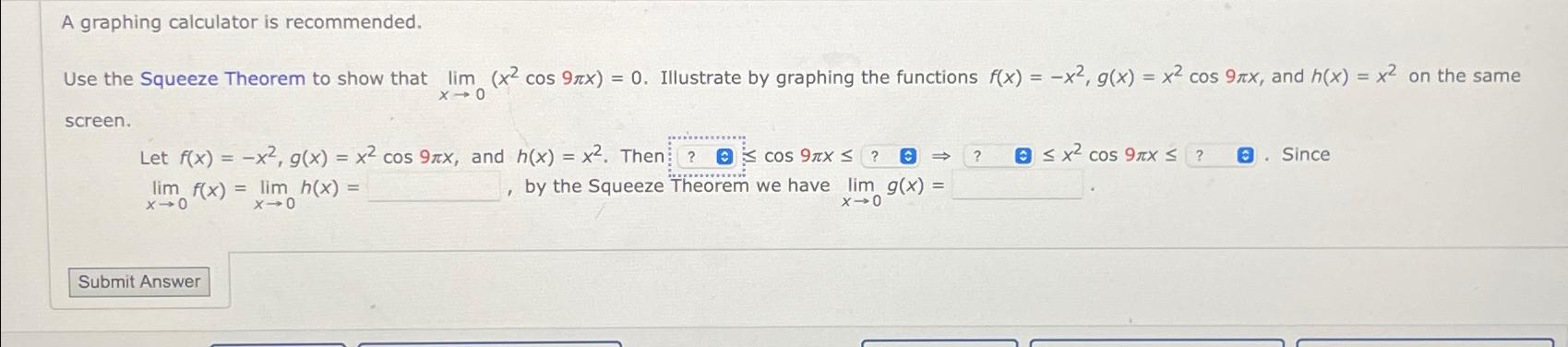 Solved A graphing calculator is recommended.Use the Squeeze | Chegg.com