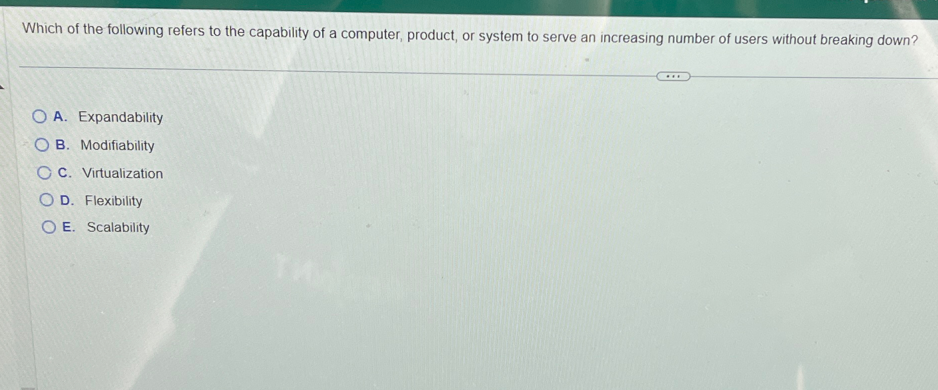 Solved Which of the following refers to the capability of a | Chegg.com