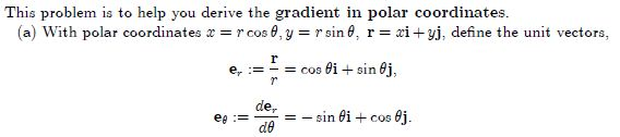This problem is to help you derive the gradient in | Chegg.com