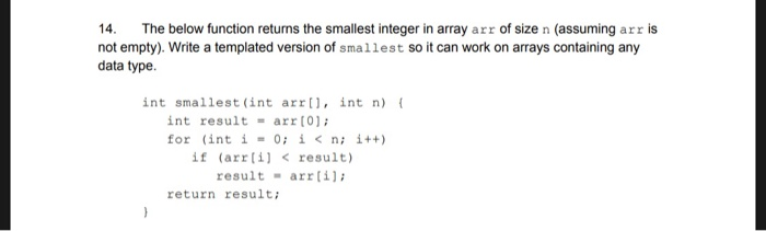 Solved 14. The below function returns the smallest integer | Chegg.com