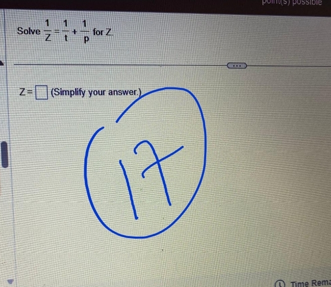 Solved Solve 1Z=1t+1p ﻿for Zz= (Simplify your answer.) | Chegg.com