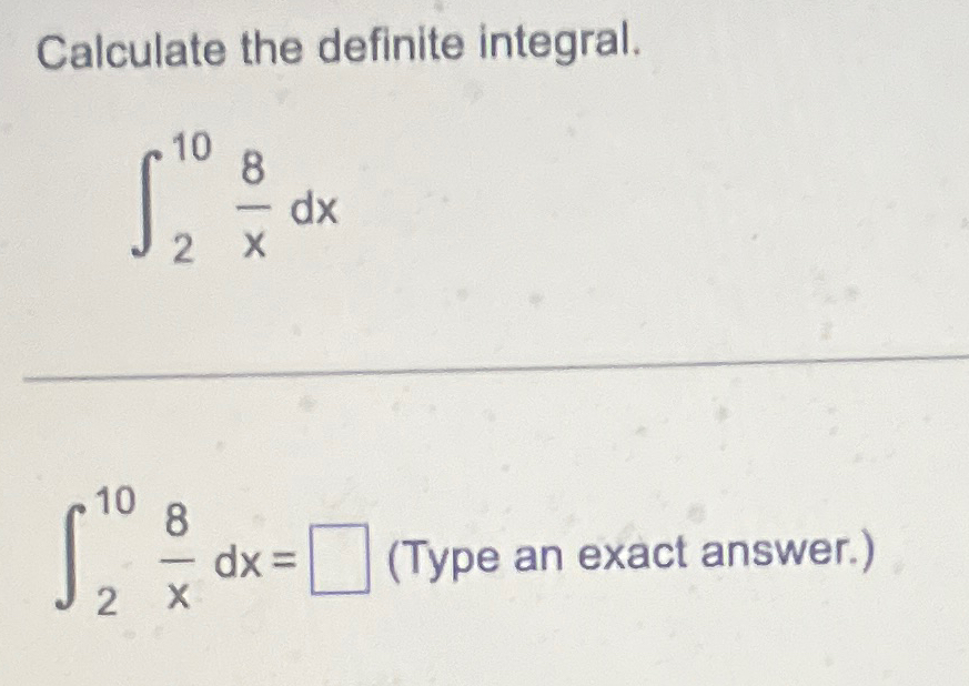 Solved Calculate the definite | Chegg.com