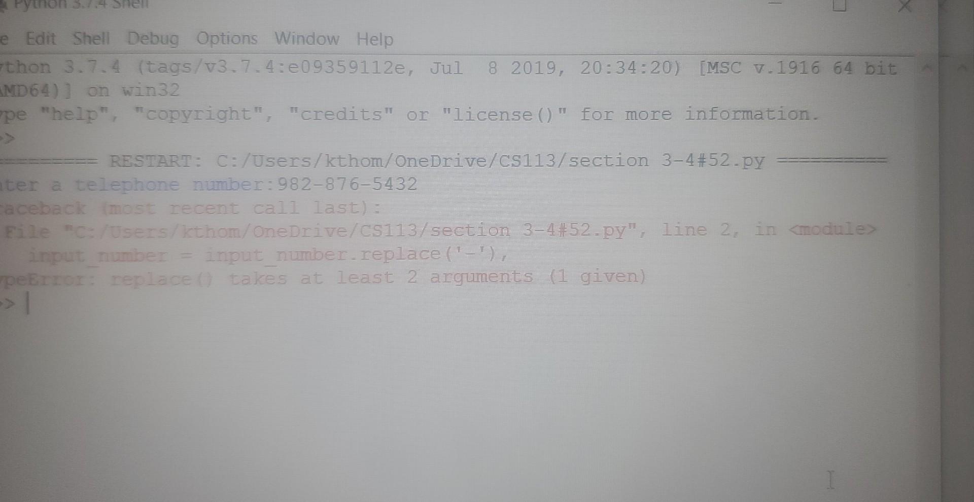 Solved Edit Shell Debug Options Window Help thon 3.7.4 | Chegg.com