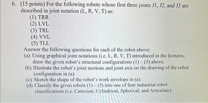 Solved 6. ( 15 points) For the following robots whose first | Chegg.com