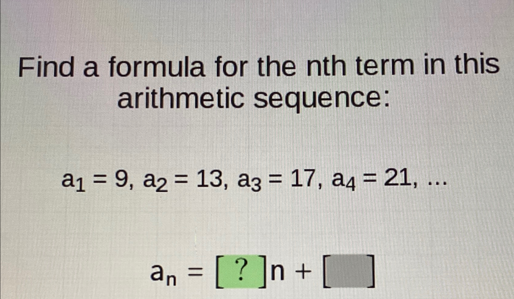Solved Find a formula for the nth term in this arithmetic | Chegg.com