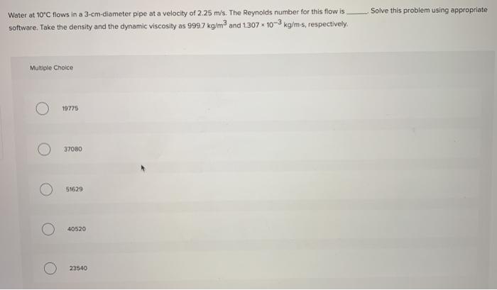 Solved Solve this problem using appropriate Water at 10'C | Chegg.com