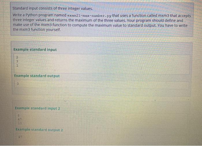 Solved Standard input consists of three integer values. | Chegg.com