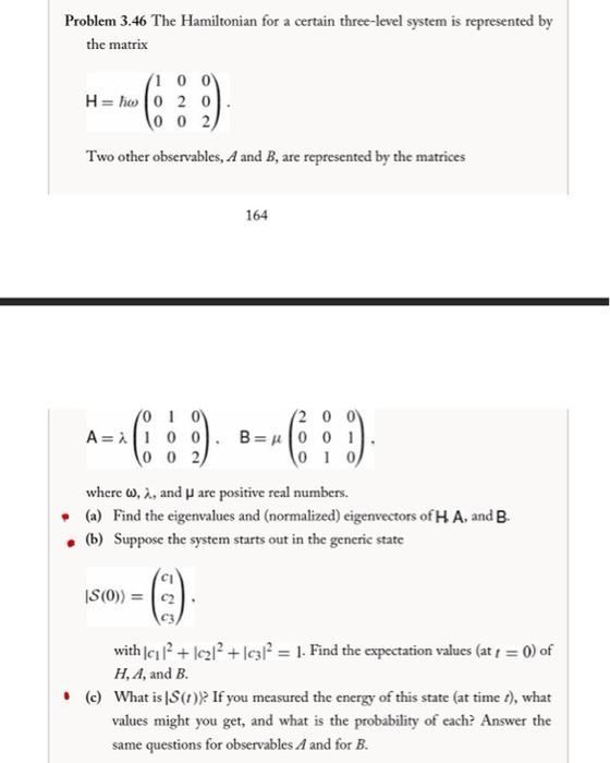 Solved Problem 3.46 The Hamiltonian for a certain | Chegg.com