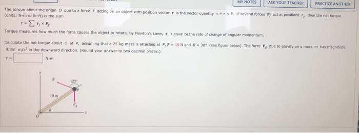 Solved My Notes Ask Your Teacher Practice Another The Torque