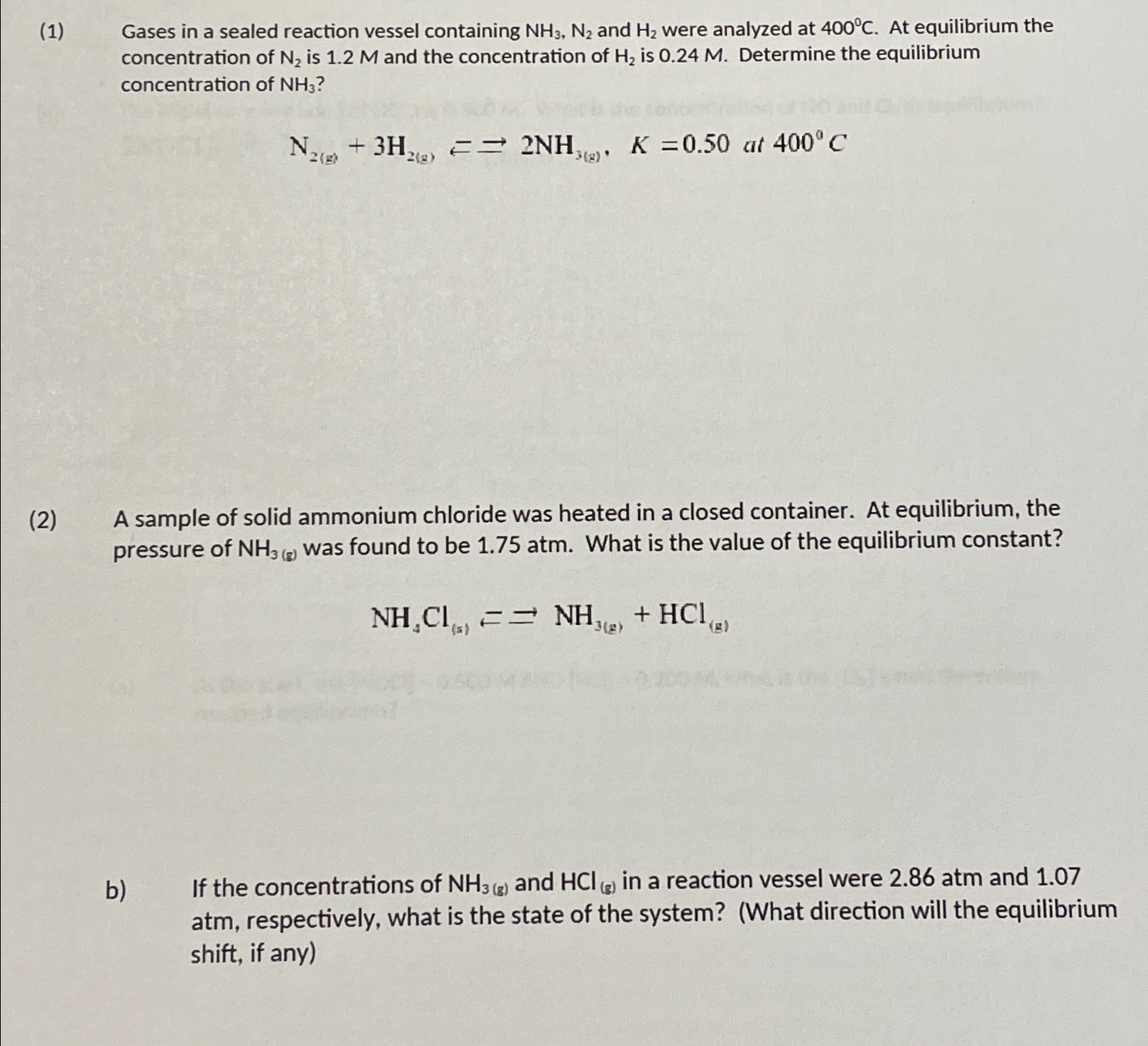 Solved (1) ﻿Gases in a sealed reaction vessel containing | Chegg.com