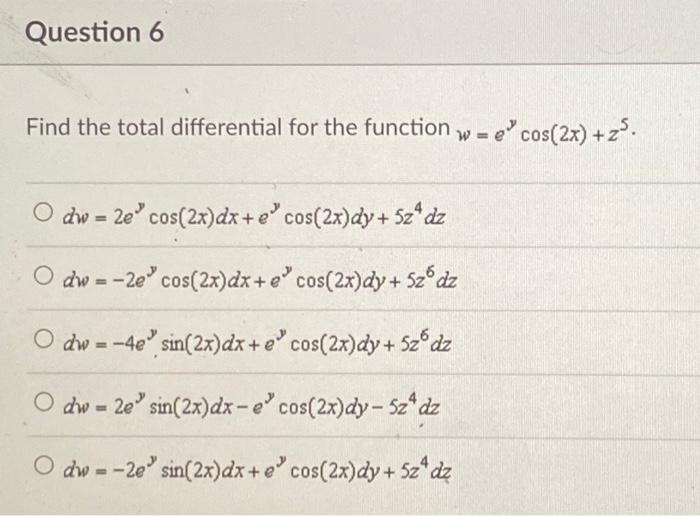 Solved Find the total differential for the function | Chegg.com