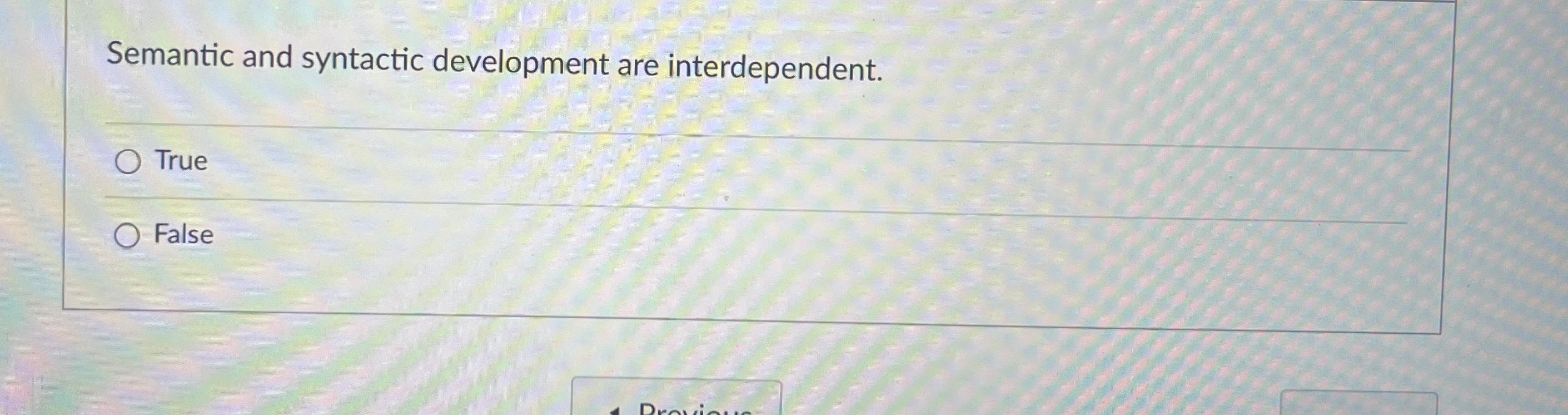 Solved Semantic and syntactic development are | Chegg.com
