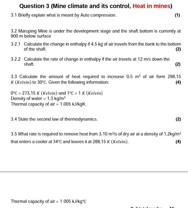 Solved Question 3 (Mine climate and its control, Heat in | Chegg.com