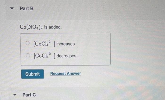 Solved Consider the exothermic reaction CoCl42−(aq)+6H2O(l)⇌ | Chegg.com