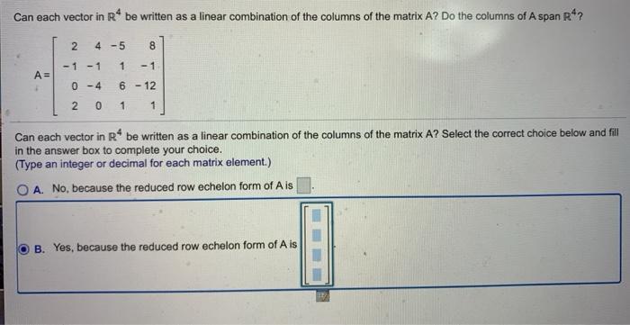 Solved Can each vector in R4 be written as a linear | Chegg.com