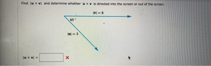 Solved Find lu x vl and determine whether u x v is directed | Chegg.com