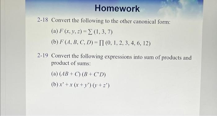 Solved 2-18 Convert the following to the other canonical | Chegg.com