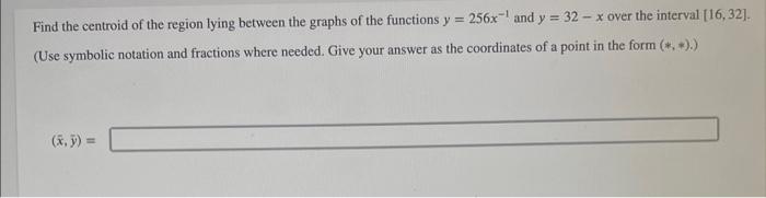 Solved Find the centroid of the region lying between the | Chegg.com