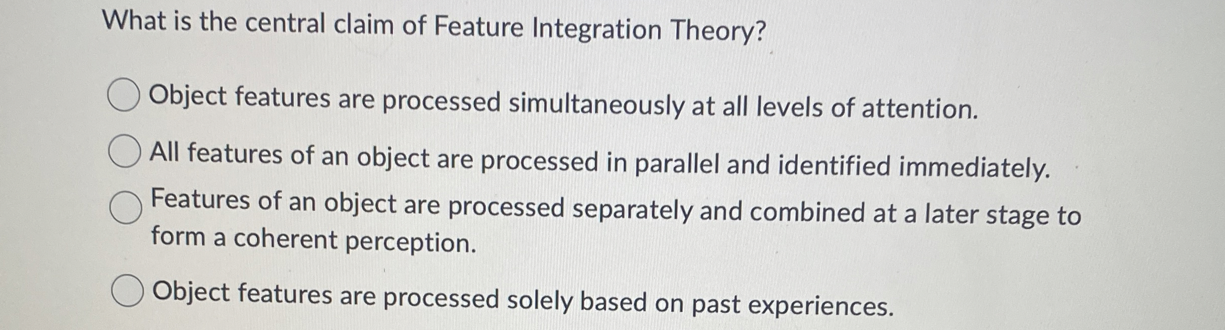 Solved What is the central claim of Feature Integration | Chegg.com