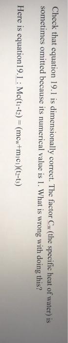 Solved Check that equation 19.1 is dimensionally correct. | Chegg.com