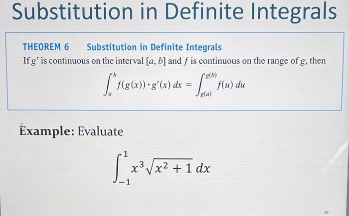 Solved Substitution in Definite Integrals THEOREM 6 | Chegg.com