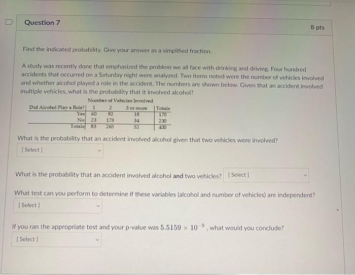Solved Question 7 8 pts Find the indicated probability. Give | Chegg.com