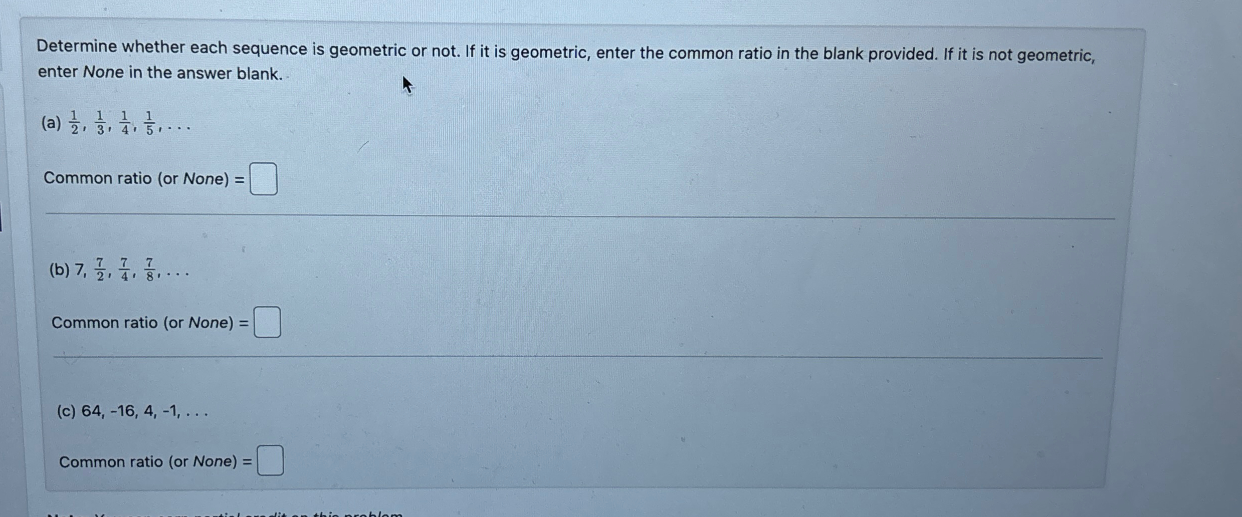 Solved Determine whether each sequence is geometric or not. | Chegg.com