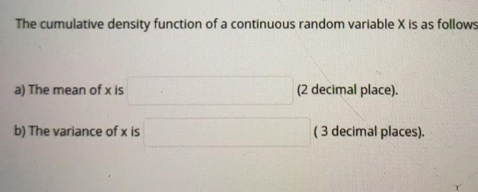 Solved The cumulative density function of a continuous | Chegg.com