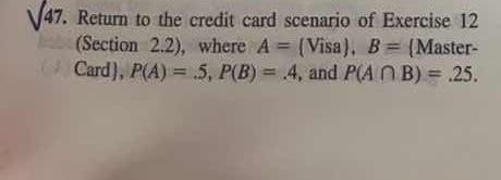 Solved 47. Return to the credit card scenario of Exercise 12 | Chegg.com