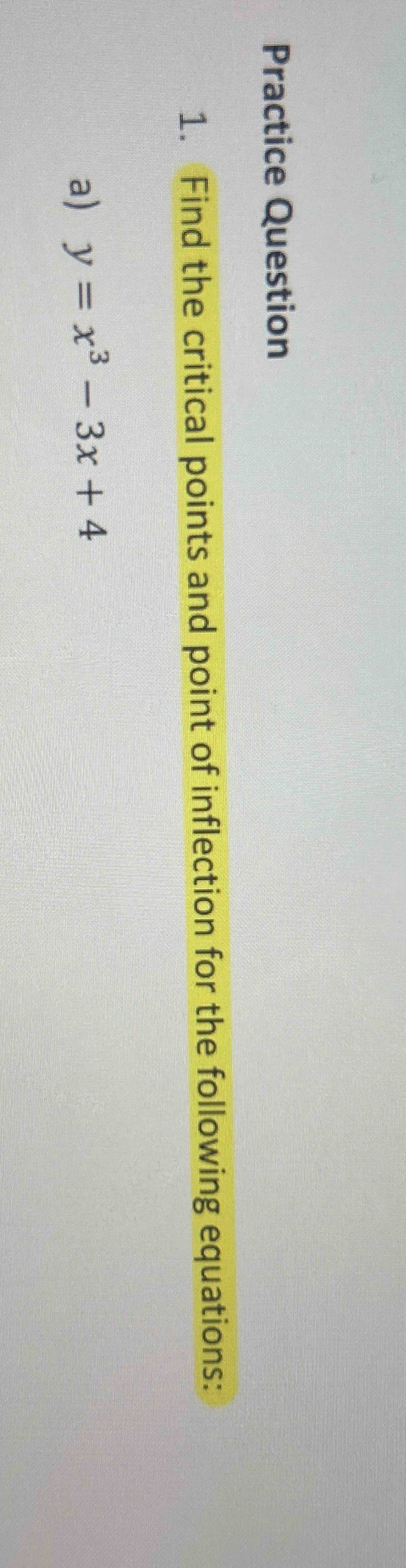 Solved Practice QuestionFind the critical points and point | Chegg.com