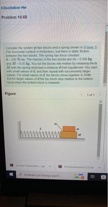 Solved Consider the system of two blocks and a spiring shown | Chegg.com