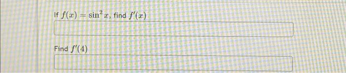 Solved If f(x)=sin2x | Chegg.com