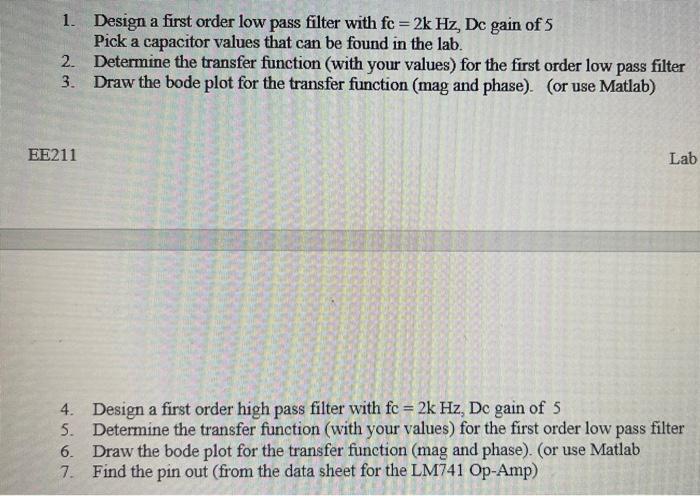 Solved 1. Design a first order low pass filter with | Chegg.com
