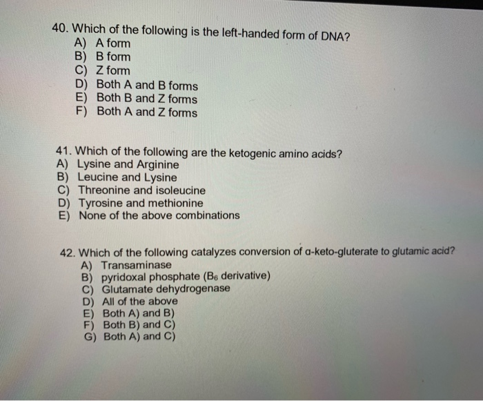 Solved 40. Which of the following is the left-handed form of | Chegg.com