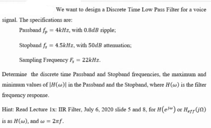 Solved We want to design a Discrete Time Low Pass Filter for | Chegg.com