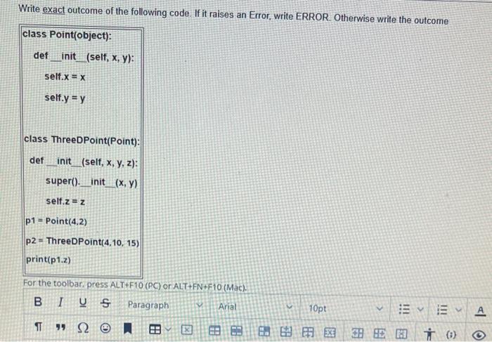 Write exact outcome of the following code. If it | Chegg.com