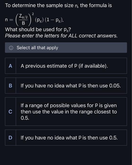 Solved To determine the sample size n, the formula is n=( | Chegg.com