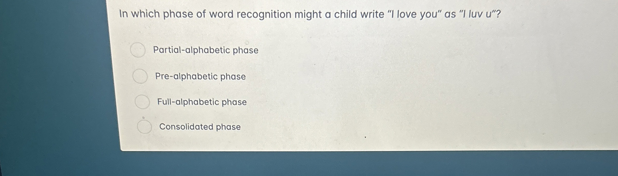 Solved In which phase of word recognition might a child | Chegg.com