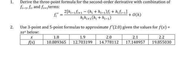 Solved 1. Derive the three-point formula for the | Chegg.com